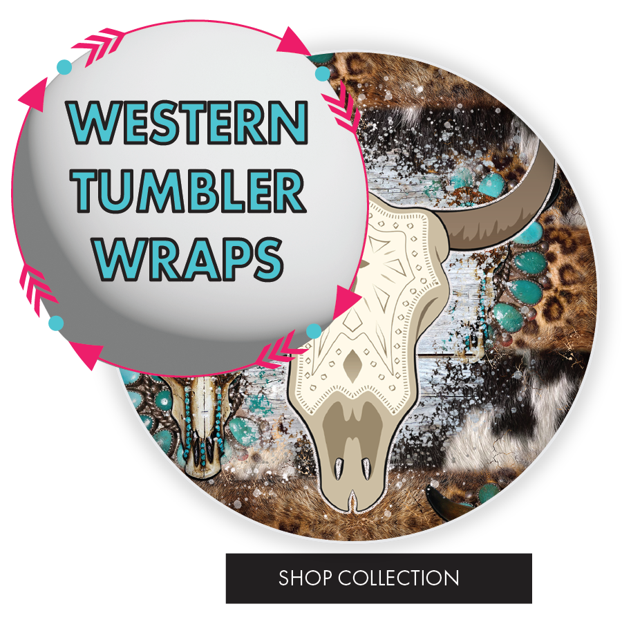 Western Tumbler Wraps – Vinyl Fun