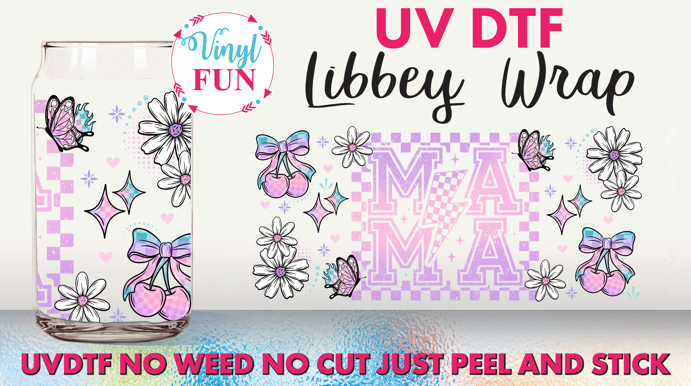 Colorful Mama UVDTF Libbey Glass Wrap - UV274 – Vinyl Fun