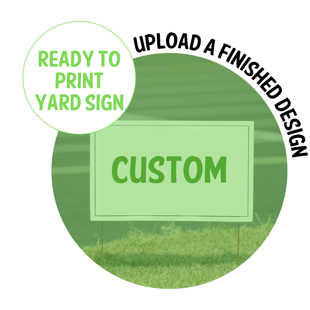 Custom Yard Sign-STORE PICK UP ONLY – Vinyl Fun