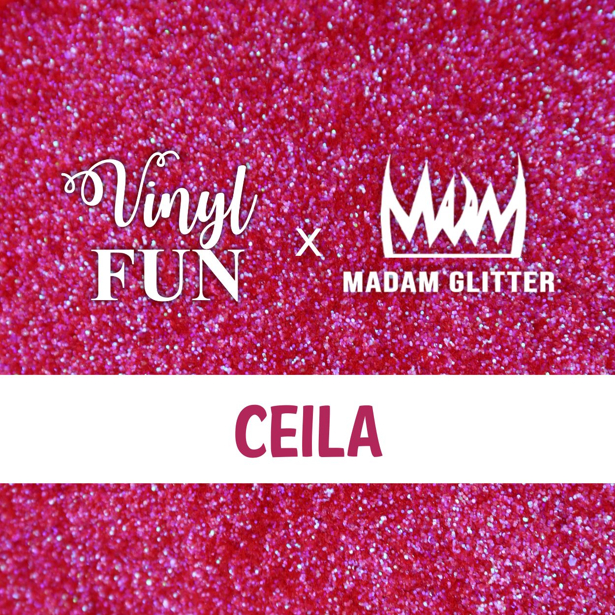 Ceila Glitter – Vinyl Fun