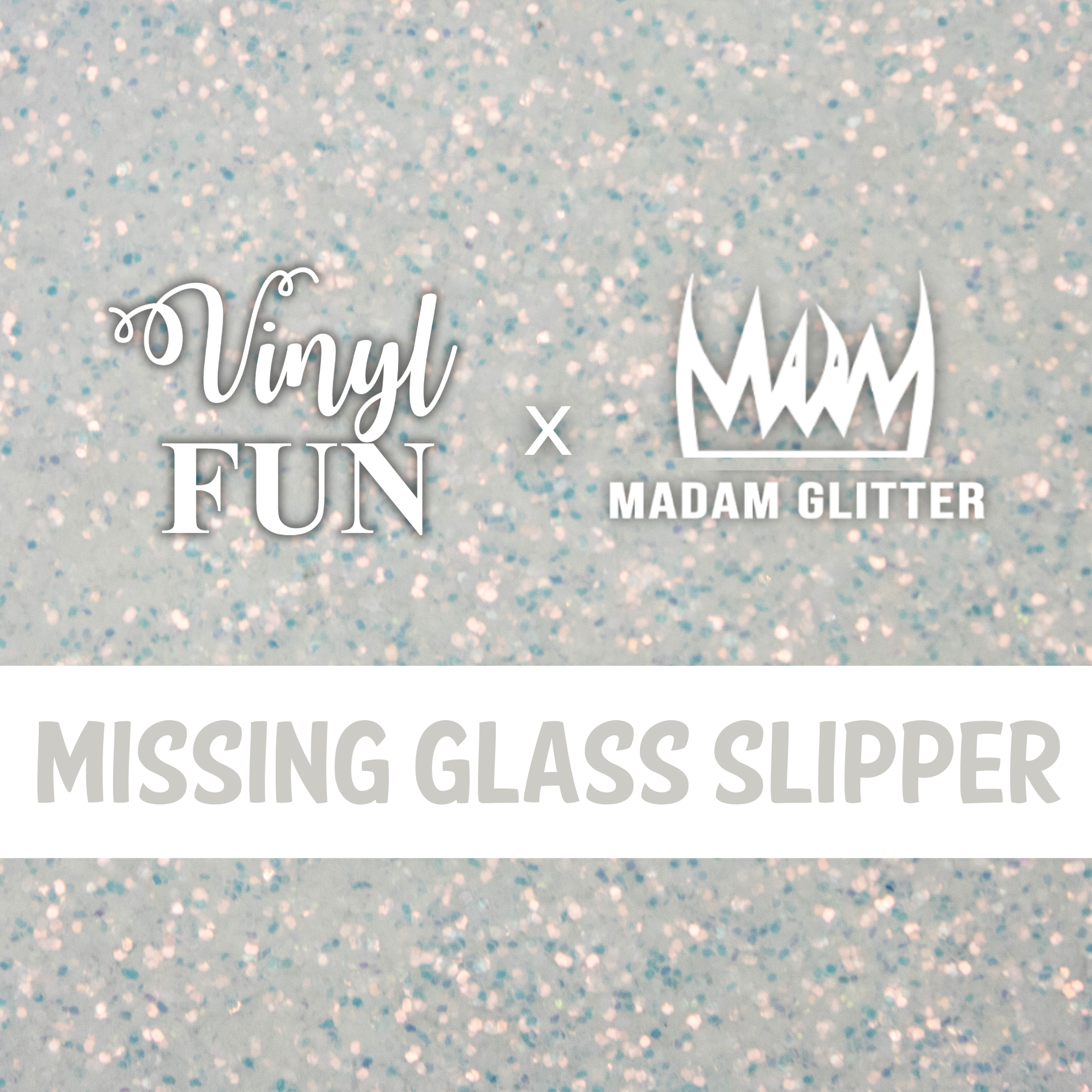 Missing Glass Slipper Glitter – Vinyl Fun