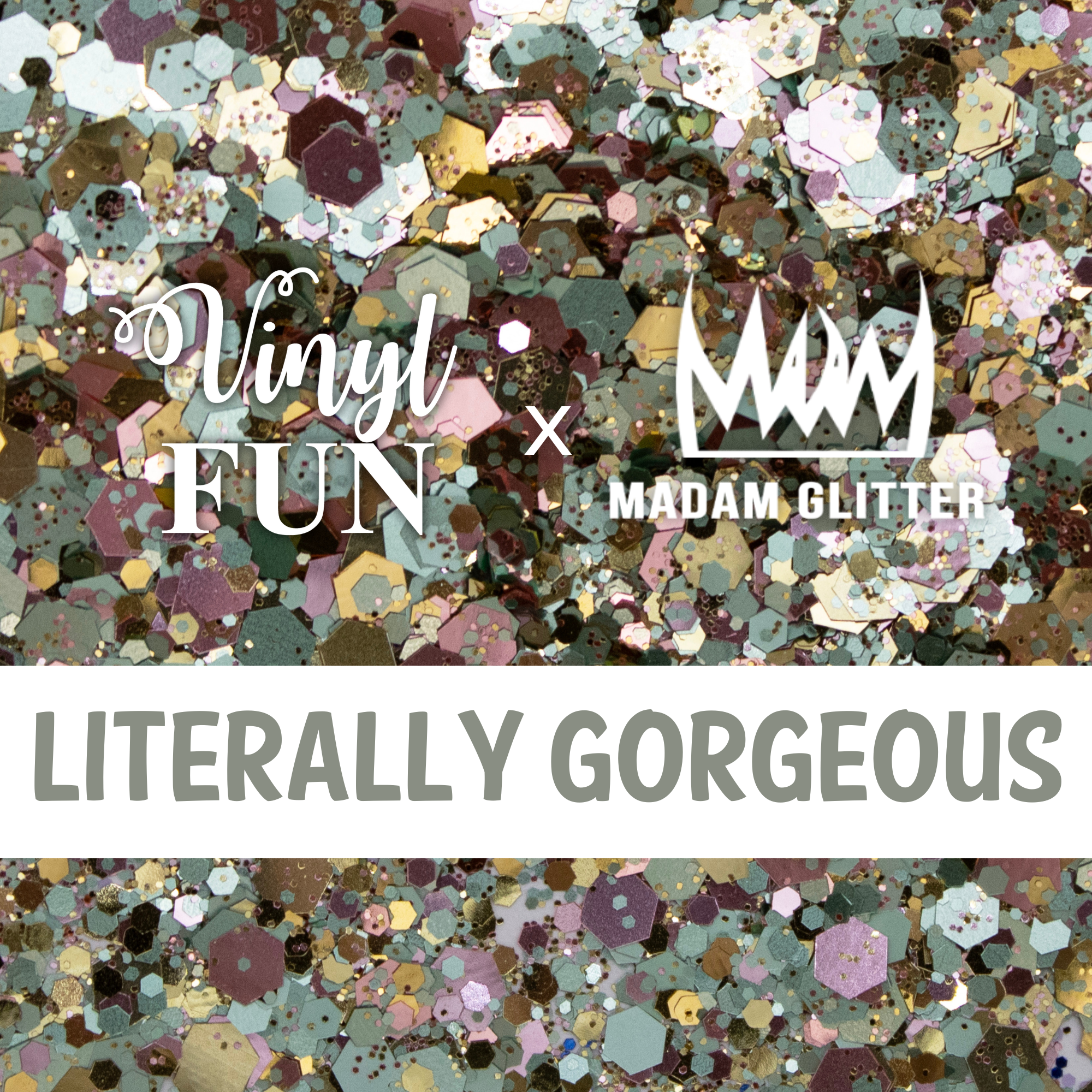 Literally Gorgeous Glitter – Vinyl Fun