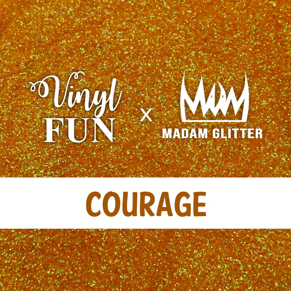 Courage Glitter – Vinyl Fun
