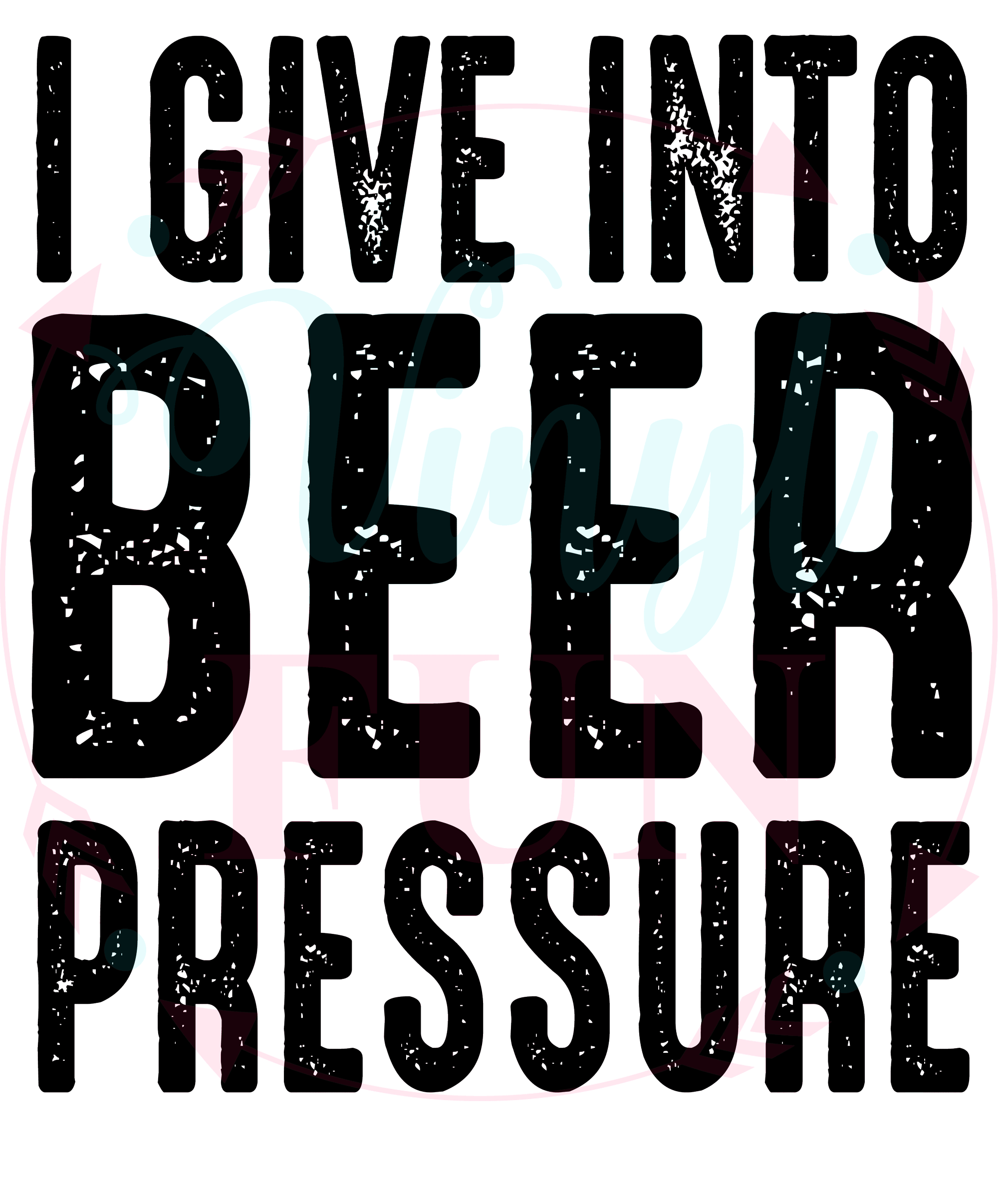 Beer Pressure Transfer -42 – Vinyl Fun